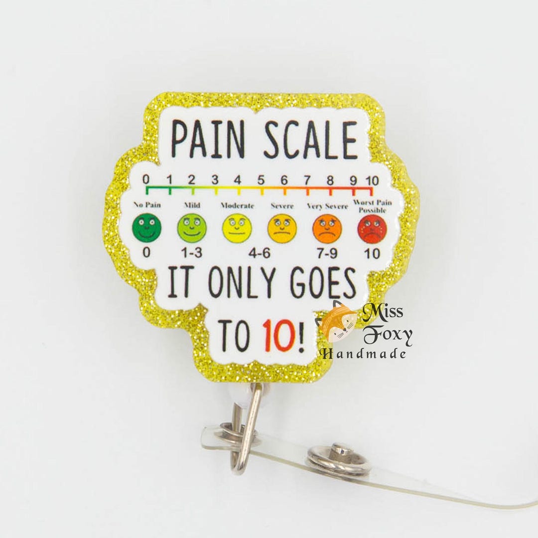 Pain Scale It Only Goes to 10 Badge Reel Retractable ID Holder ...