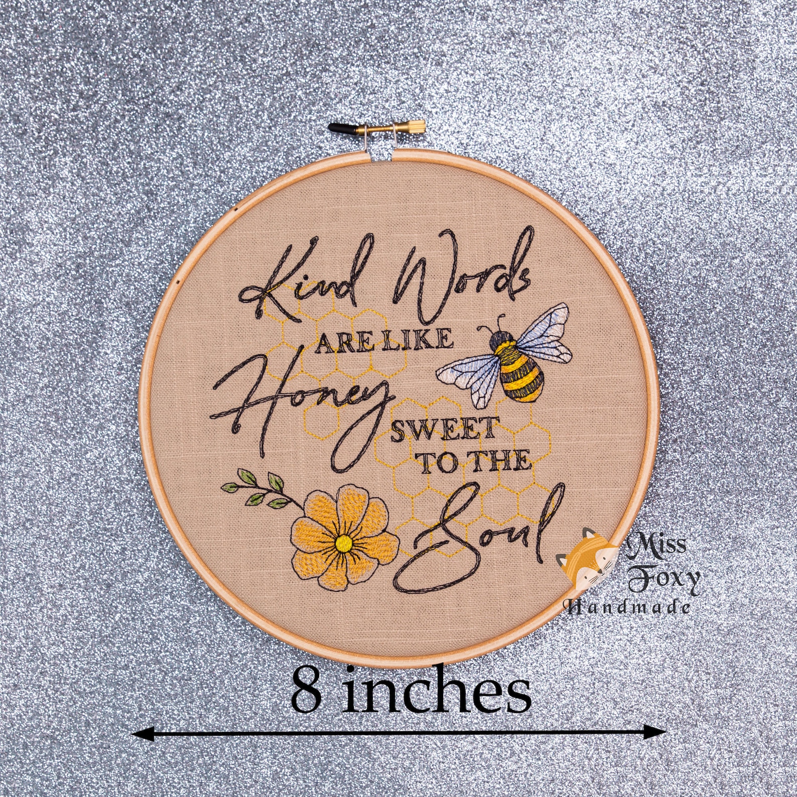 Kind Words Are Like Honey Sweet to the Soul 8 inch Embroidered | Etsy