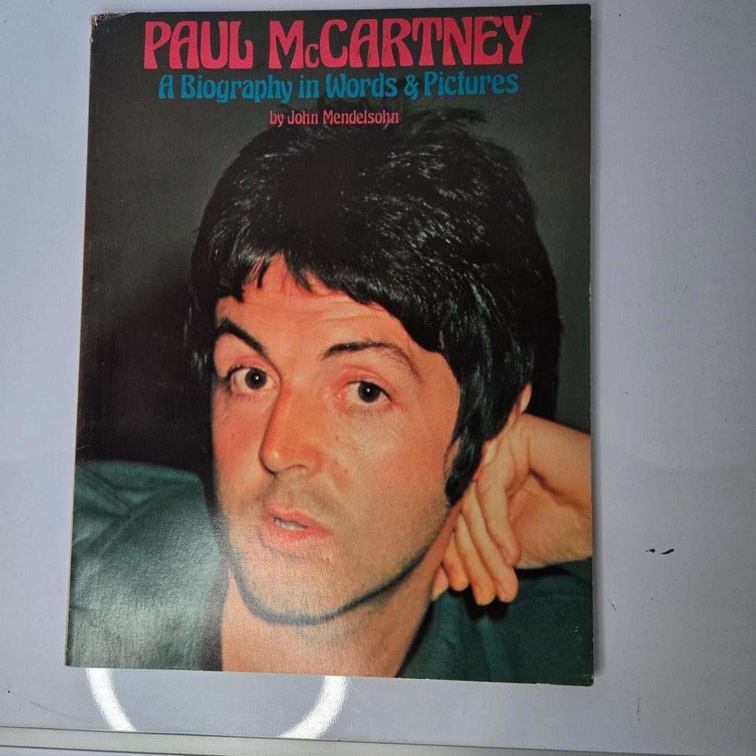 Paul Mccartney A Biography in Words and Pictures by John Mendelsohn ...