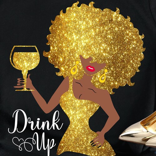 Woman Drink Up Svg Afro With Wine Svg Woman Drinking Wine Etsy