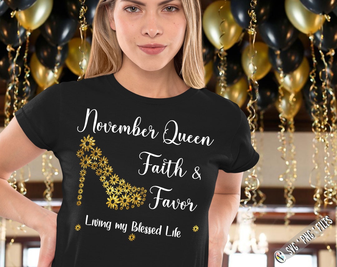 November Queen Svg, November Queen Living My Blessed Life Svg, Birthday ...