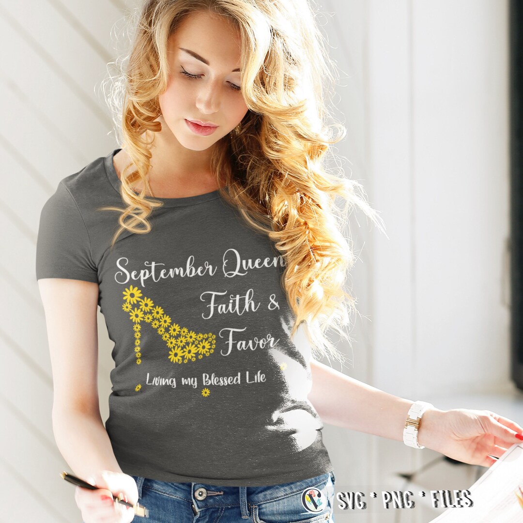 September Birthday Svg, September Queen Svg, September Girl Svg, Faith ...