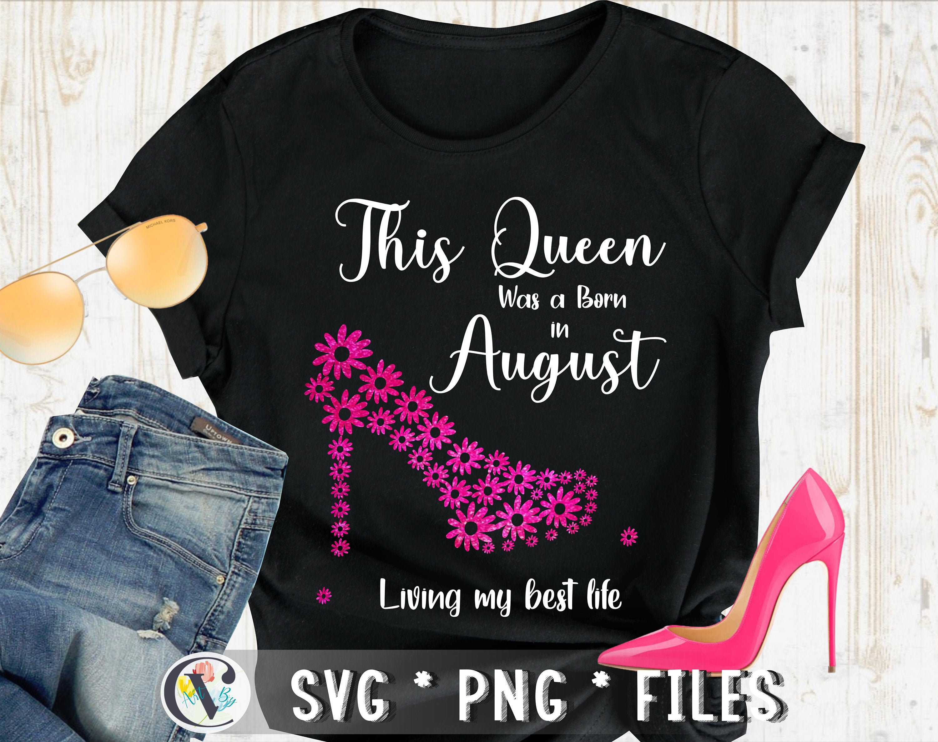 August Birthday Svg August Queen Svg This Queen Was Born in - Etsy Canada