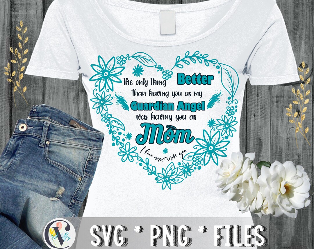 Memorial Mom Svg, Mom Svg, Guardian Angel Svg, Loss of Mother Svg, in ...