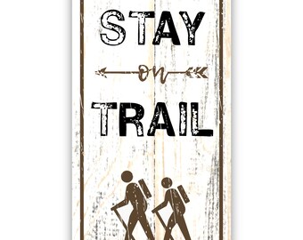 Stay on Trail Sign - Etsy