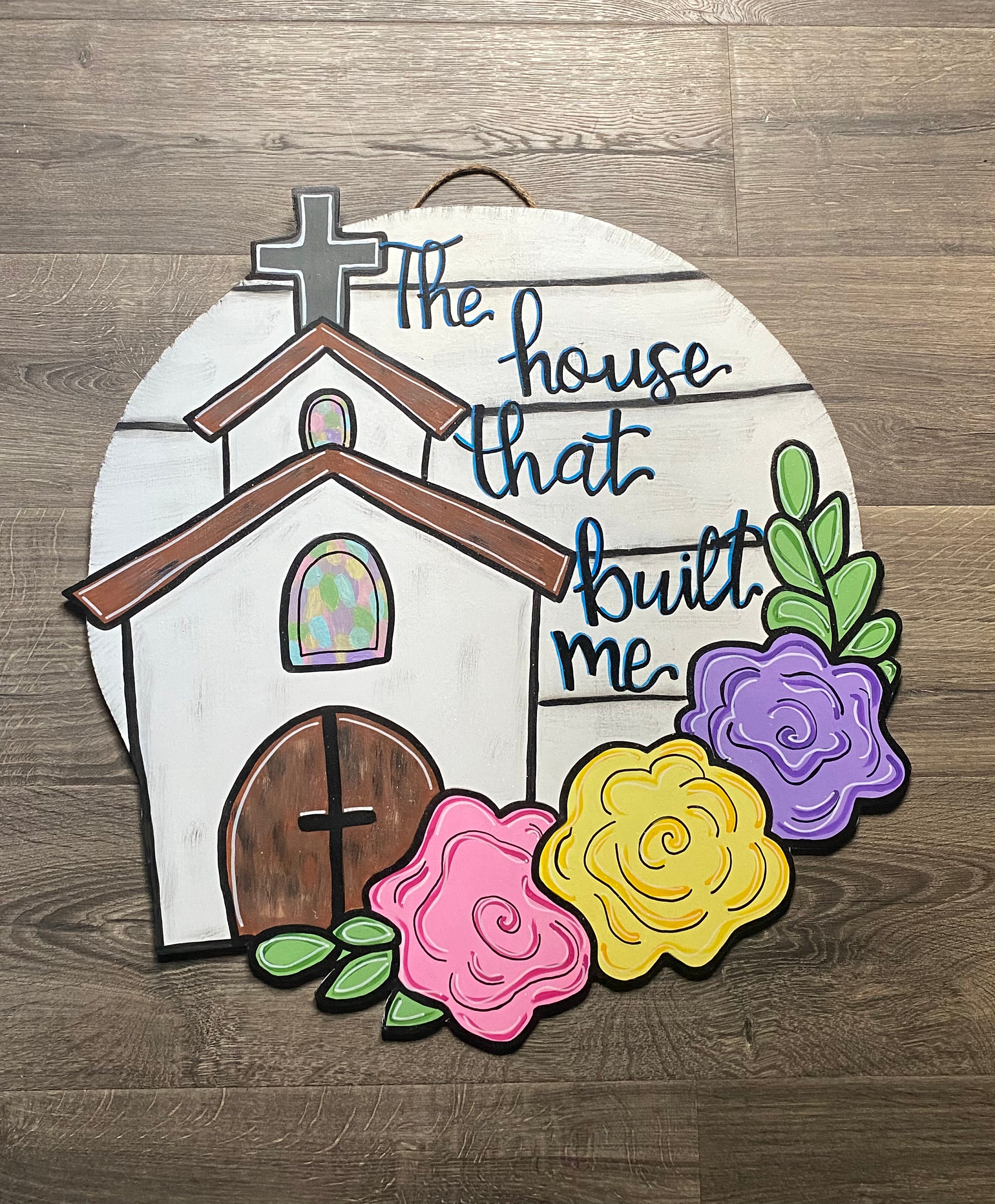 Church Door Hanger, the House That Built Me, All Season Door Sign ...