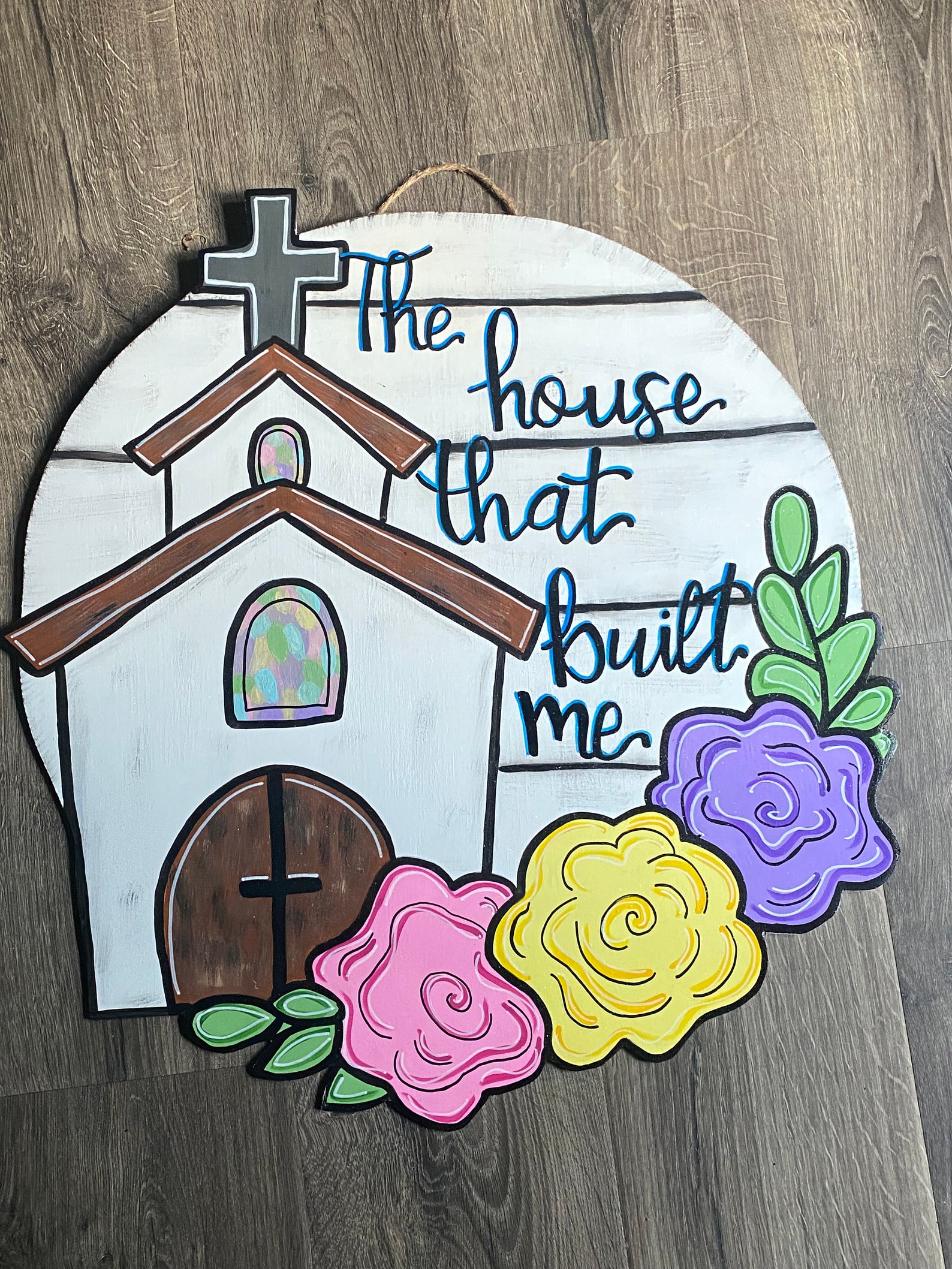 Church Door Hanger, the House That Built Me, All Season Door Sign ...