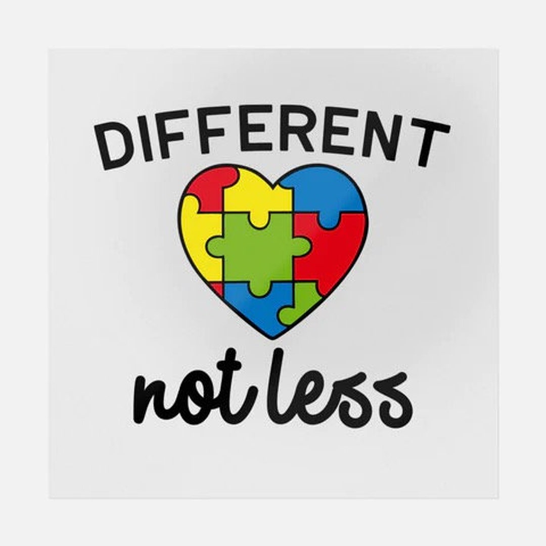 Different Not Less Autism Tshirt, Awareness, Neurodiversity, Love ...