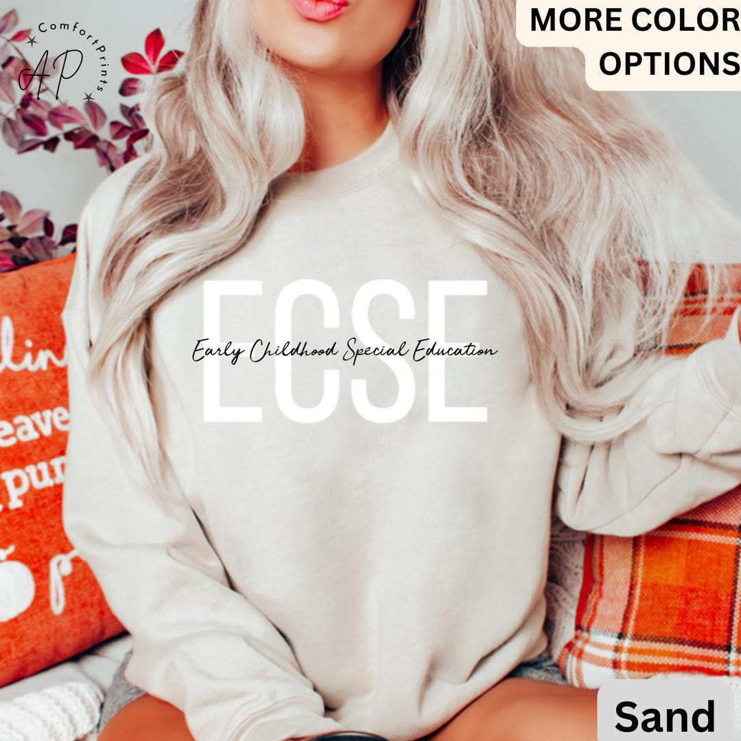 Early Childhood Special Education Sweatshirt, ECSE Sweater, Daycare ...