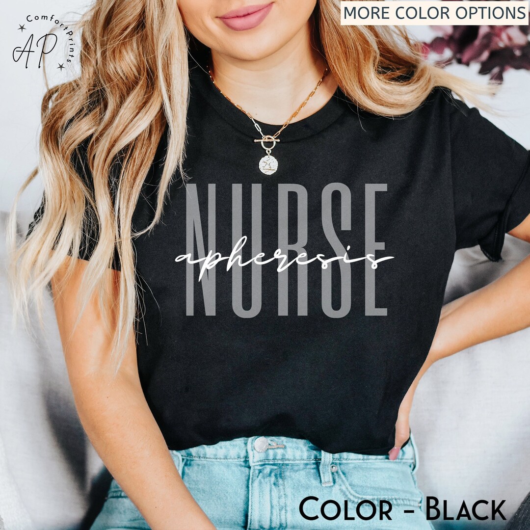 Apheresis Nurse Shirt, Dialysis Nurse Shirt, Nephrology Nurse T-shirt ...