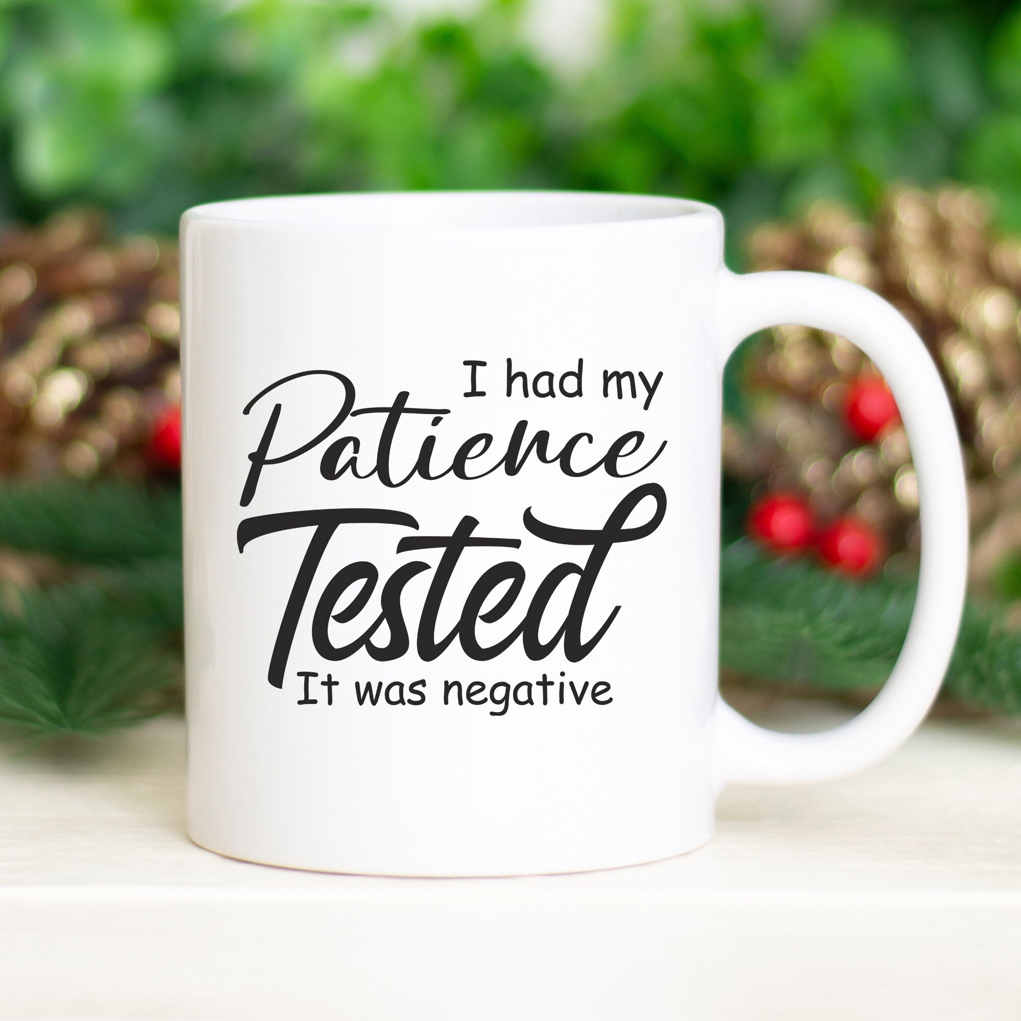 I Had My Patience Tested It Was Negative Mug Funny Quote - Etsy UK