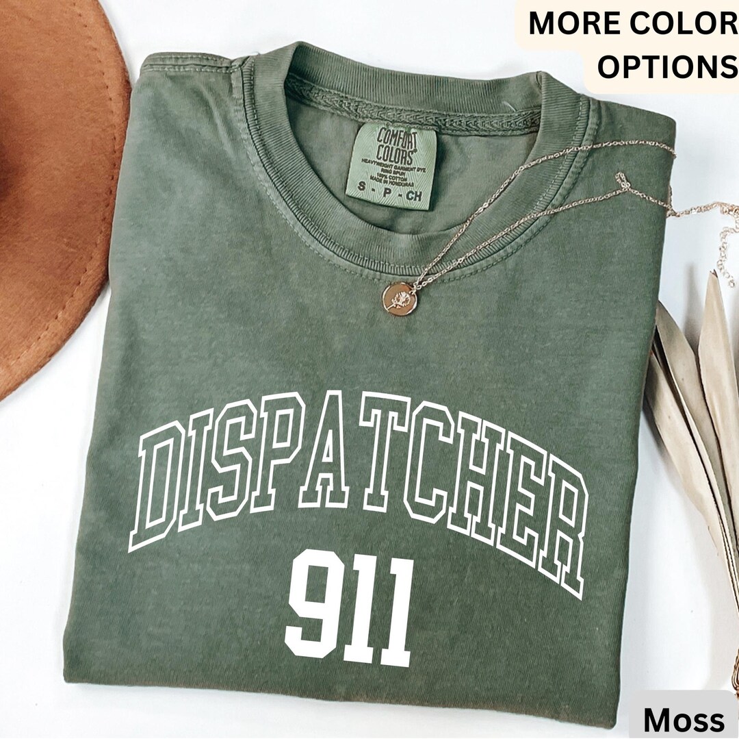 911 Dispatcher Comfort Colors Shirt: Emergency First Responder Tee - Etsy