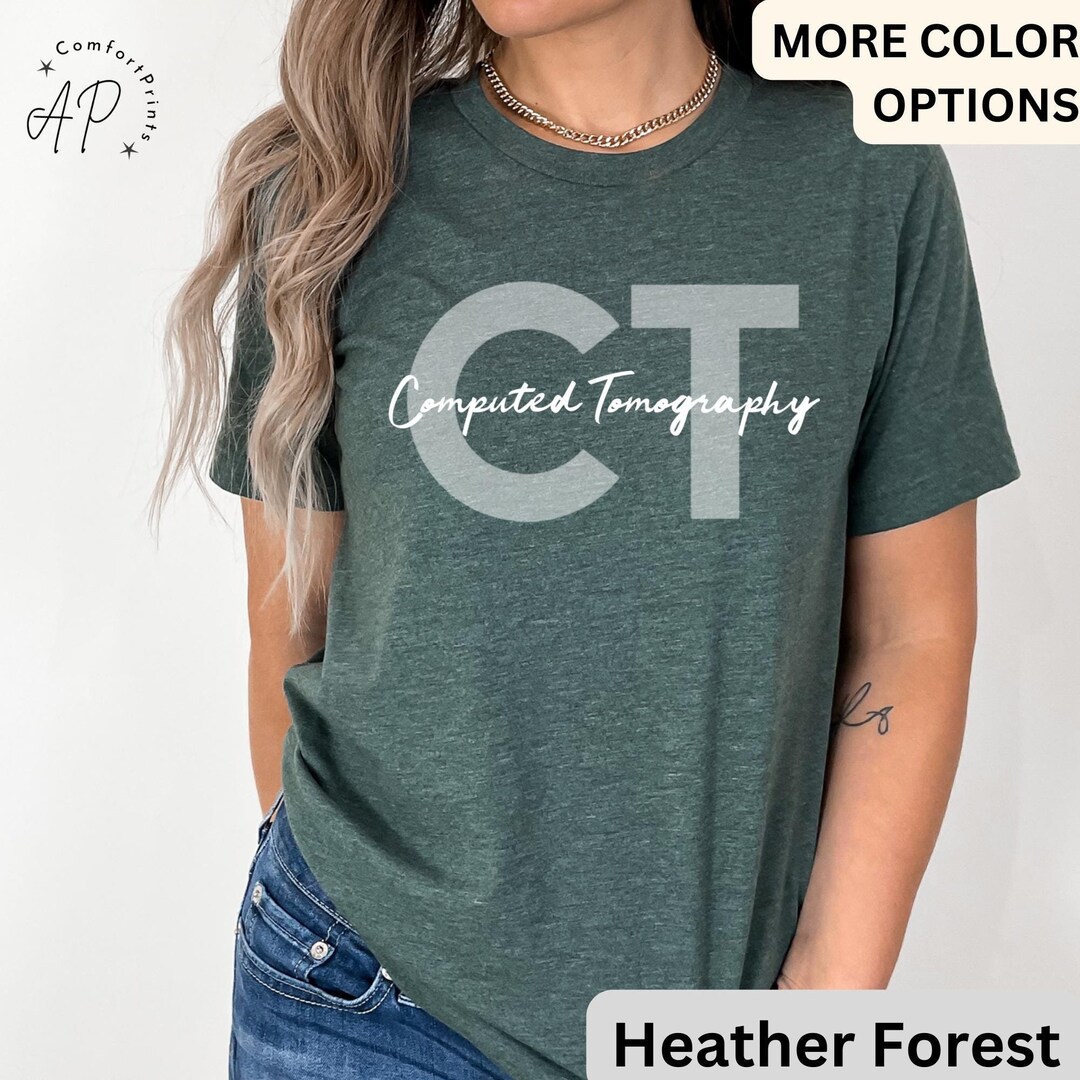 CT Technologist T-shirt: Computed Tomography Rad Tech Tee - Etsy