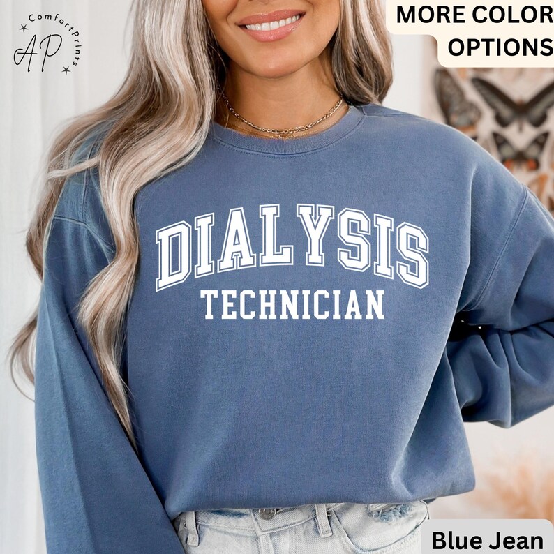 Dialysis Technician Comfort Colors® Sweatshirt, Dialysis Tech Sweater ...