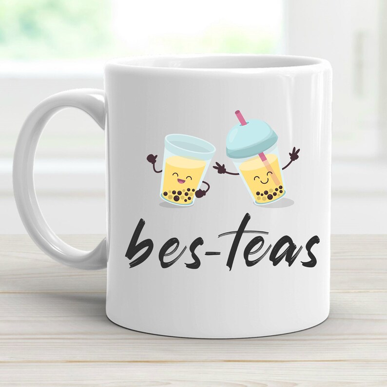 Bes-teas Mug | Cute Boba Bes Tea Best Friend Mug | Gift for Bubble Milk ...