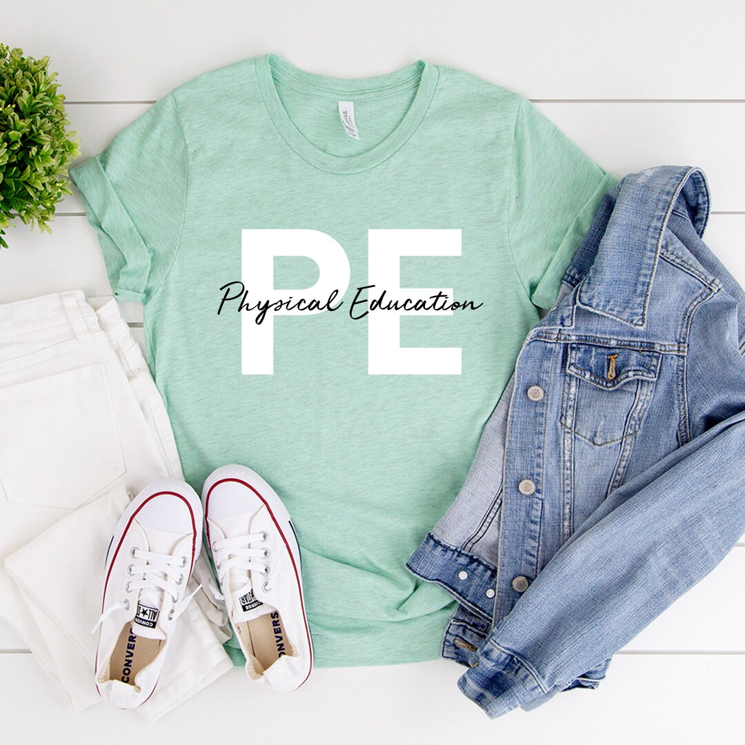 Physical Education PE Teacher Shirt, Phys Ed Teacher T-shirt, Gift for ...