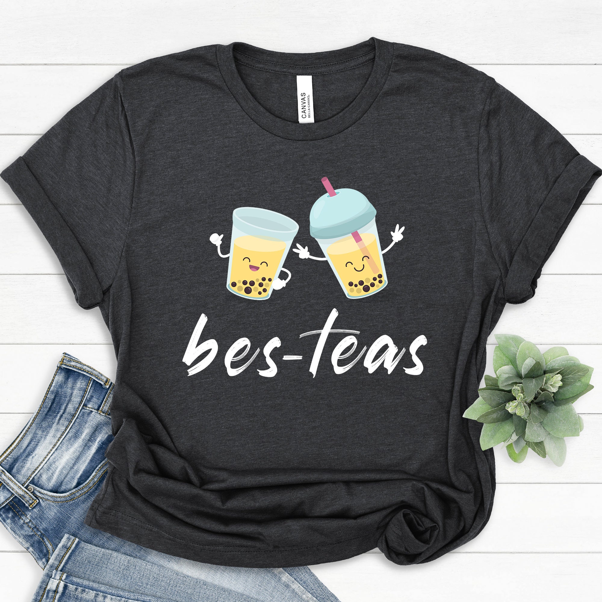 Bes-teas T-shirt | Cute Boba Bes Tea Best Friend Shirt | Gift for ...