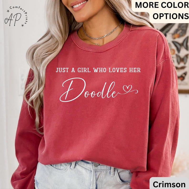 Just A Girl Who Loves Her Doodle Comfort Colors Sweatshirt, Doodle Mom ...