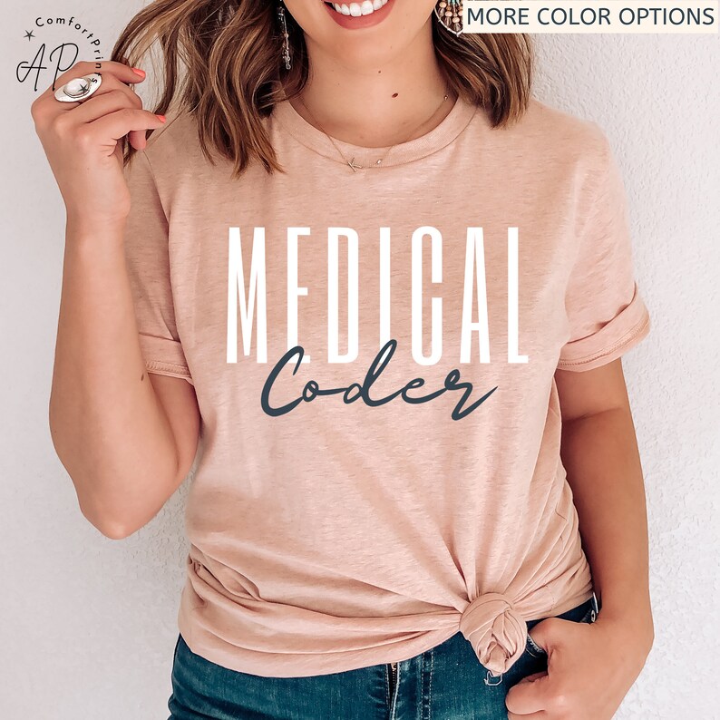 Medical Coder Shirt, Medical Coding Grad Gift, Shirt for Medical Coder ...