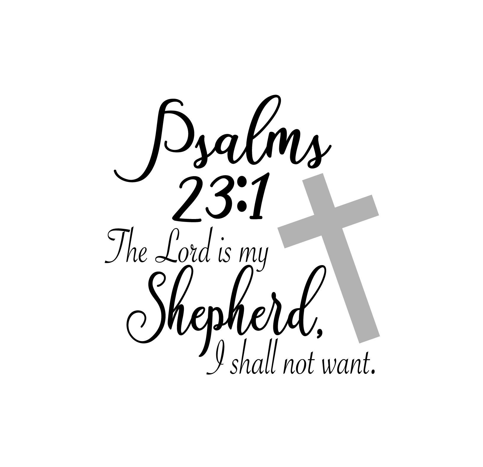 Psalms 23:1, Bible Verse, Wall Art, Printable, Digital Download ...