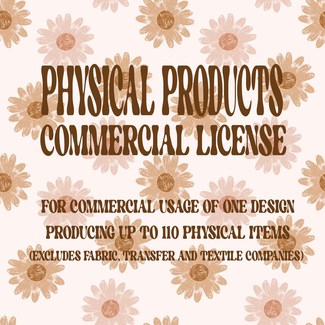 Physical Product Commercial License (up to 110 Physical Items) - Etsy