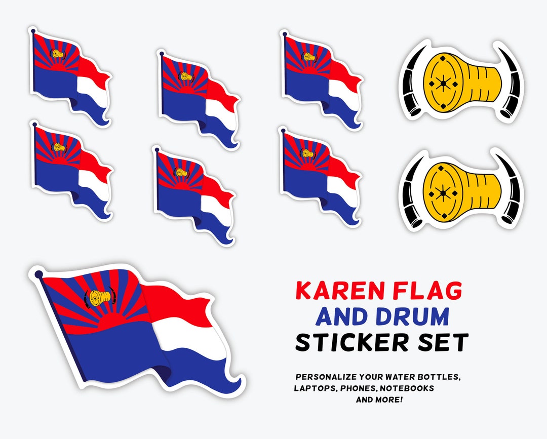 Karen Flag and Drum Vinyl Sticker Decal, Laptop, Water Bottle, Water Resistant Decals, Karen ...
