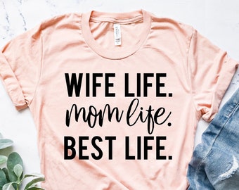 Wife Life Shirt | Etsy