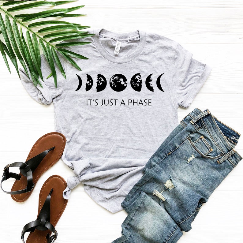 It's Just A Phase Moon Shirt Moon Phase Shirt Graphic | Etsy