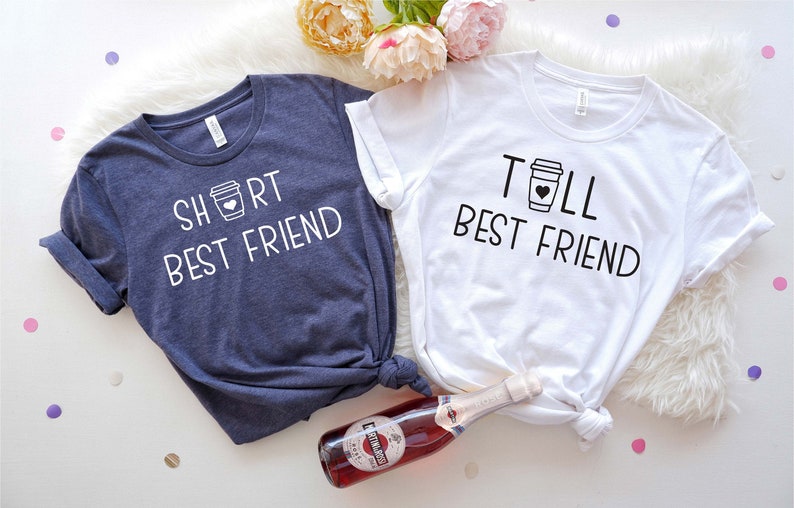Short Best Friend Tall Best Friend Shirt Besties Shirt | Etsy