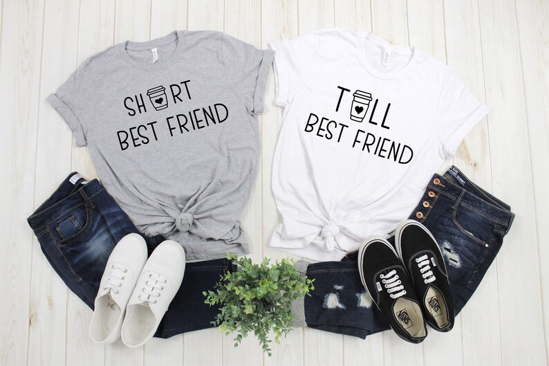 Short Best Friend Tall Best Friend Shirt Besties Shirt - Etsy