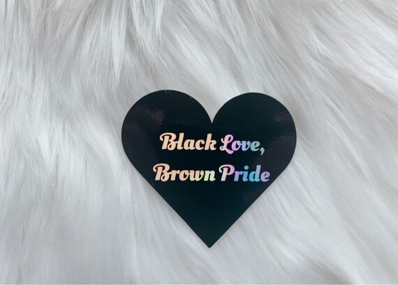 Brown Pride Love Pictures