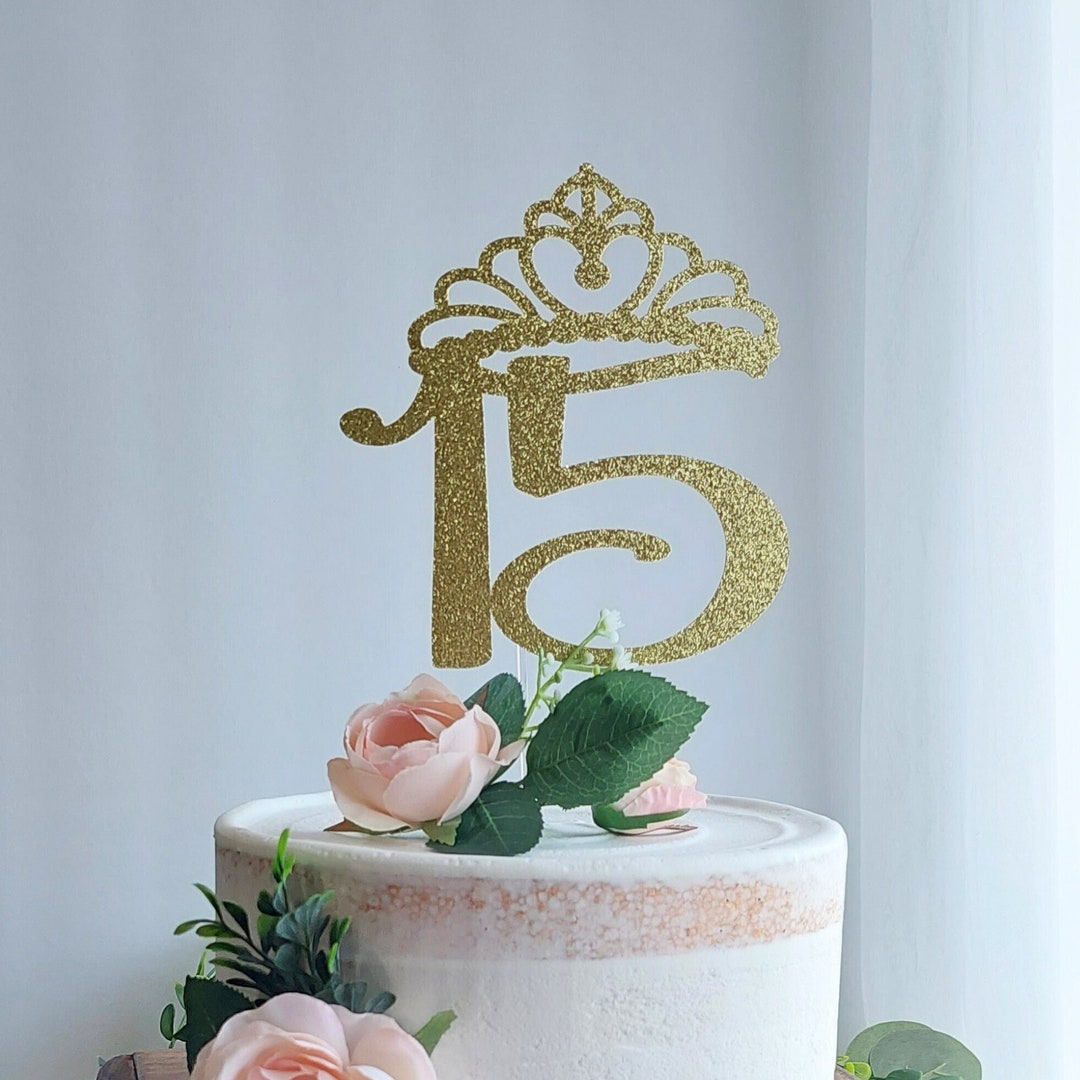 15 Birthday Cake Topper- Quinceañera Tiara Cake Topper, Sweet 15 , 15th ...