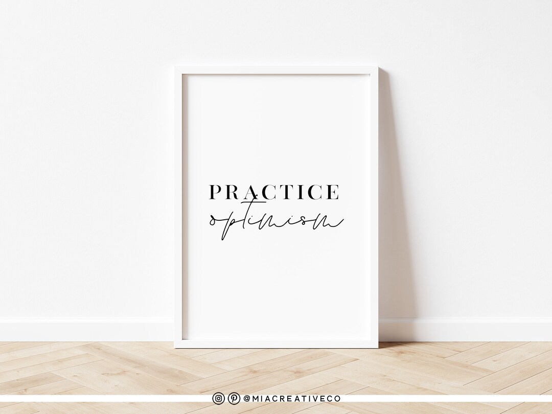 Practice Optimism Printable Art, Digital Download Quotes, Inspirational ...