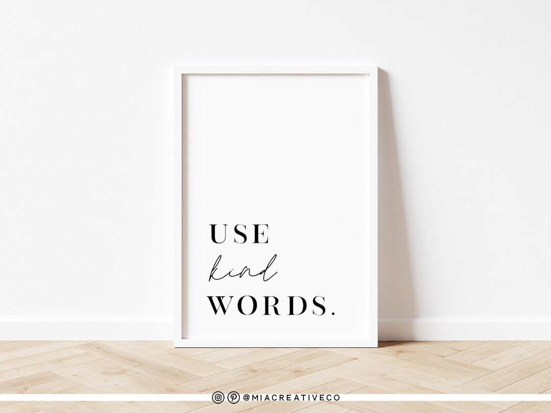 Use Kind Words Digital Printable Art, Bedroom Decor, Living Room Art ...