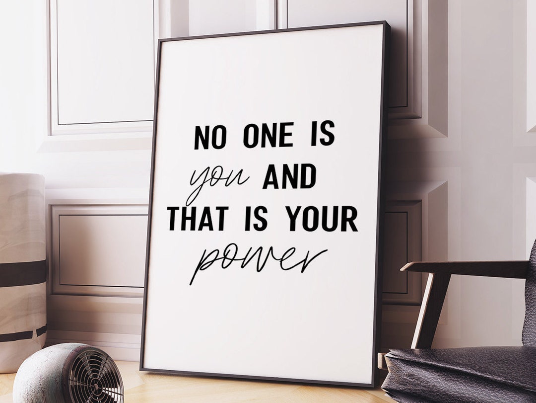 Motivational Printable Art, Self Love Art Print, No One is You and That ...