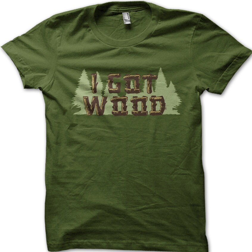 I Got Wood Mens Gift for Him, Shaun of the Dead Zombie Funny T-shirt ...