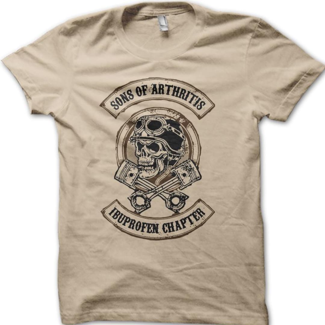 Sons of Arthritis Ibuprofen Chapter Motorcycle Classic Vintage Biker ...