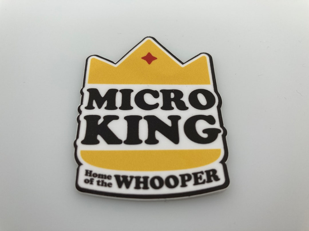 Micro King Home of the Whooper Sticker - Matte - Etsy