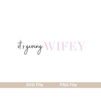 Its Giving Bride SVG, Bride Cut File, Wife Cut File, Wife Shirt, Bride ...