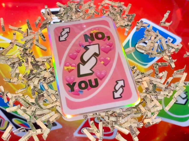 No, You Uno Reverse Sticker Funny Sticker Gifts Under 10 Water ...
