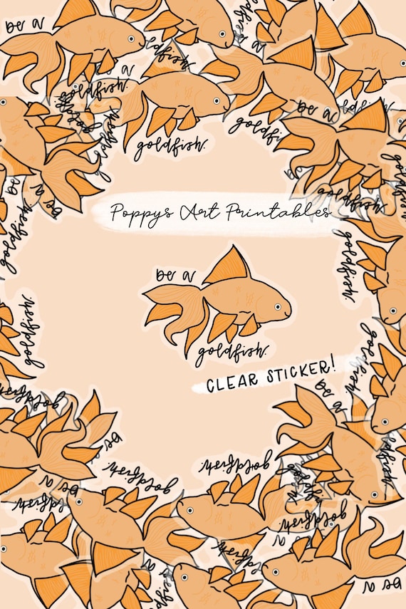 Be a Goldfish**Ted Lasso Inspired**Goldfish Sticker** Stickers, Labels ...
