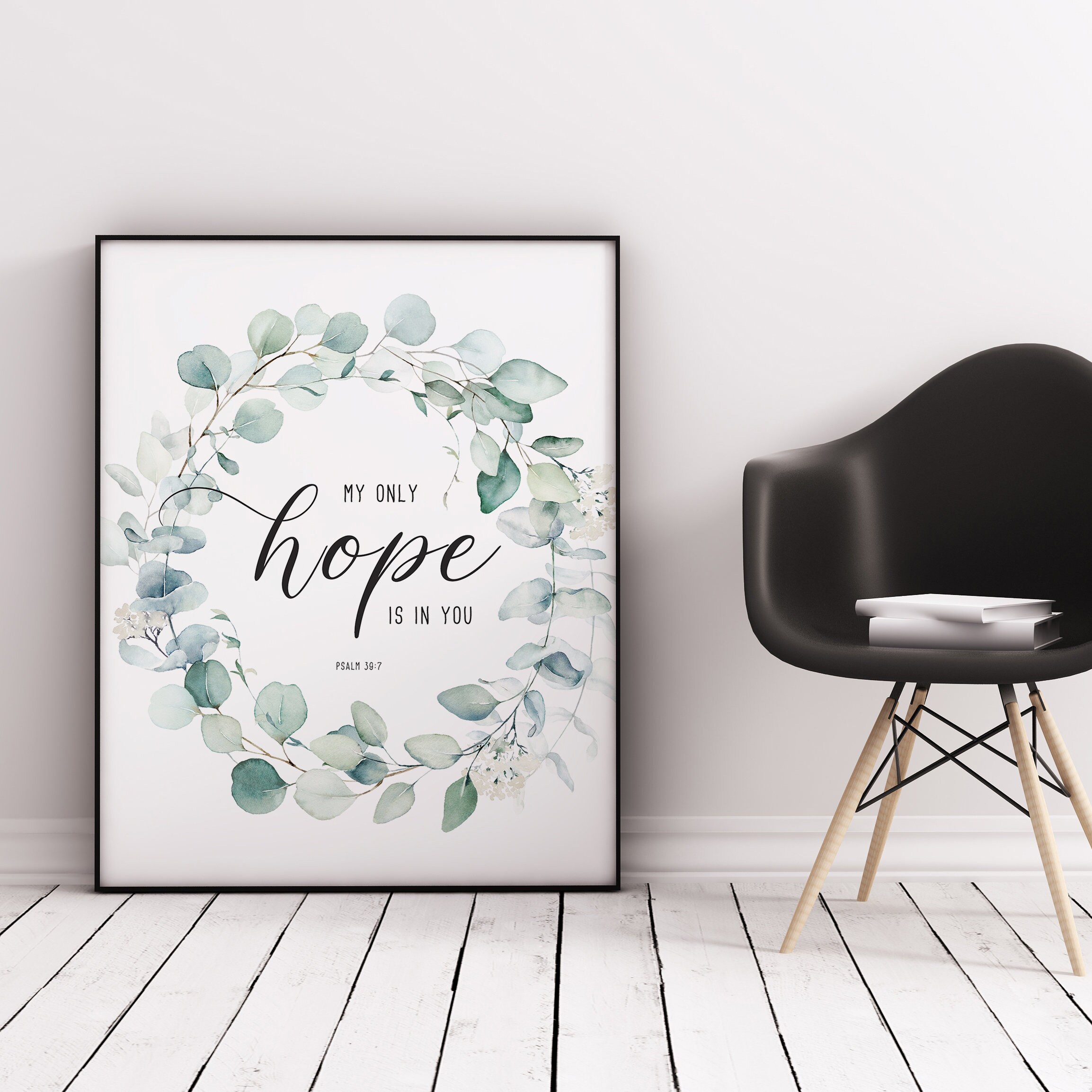 Psalm 39:7, Christian Wall Art, Printable Bible Verse Wall Art ...