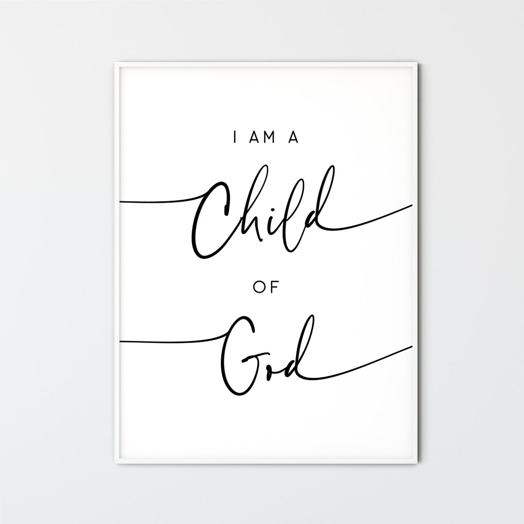 I Am A Child of God, Bible Verse Wall Art Scripture Print Modern ...