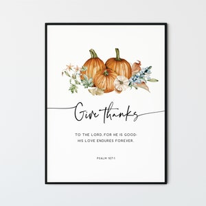 Psalm 107:1 Thanksgiving Bible Verse Wall Art, Botanical Fall Pumpkin ...