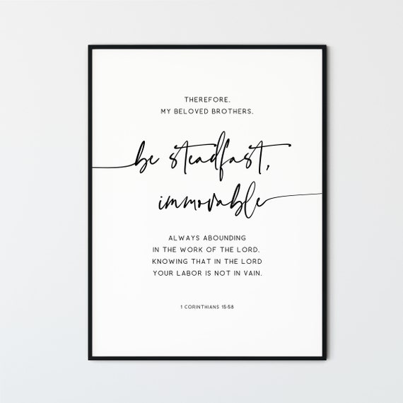 1 Corinthians 15:58 Bible Verse Wall Art Printable Scripture | Etsy