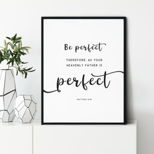 Bible Verse Wall Art,matthew 5:48 Be Perfect, Modern Bible Verse Print ...