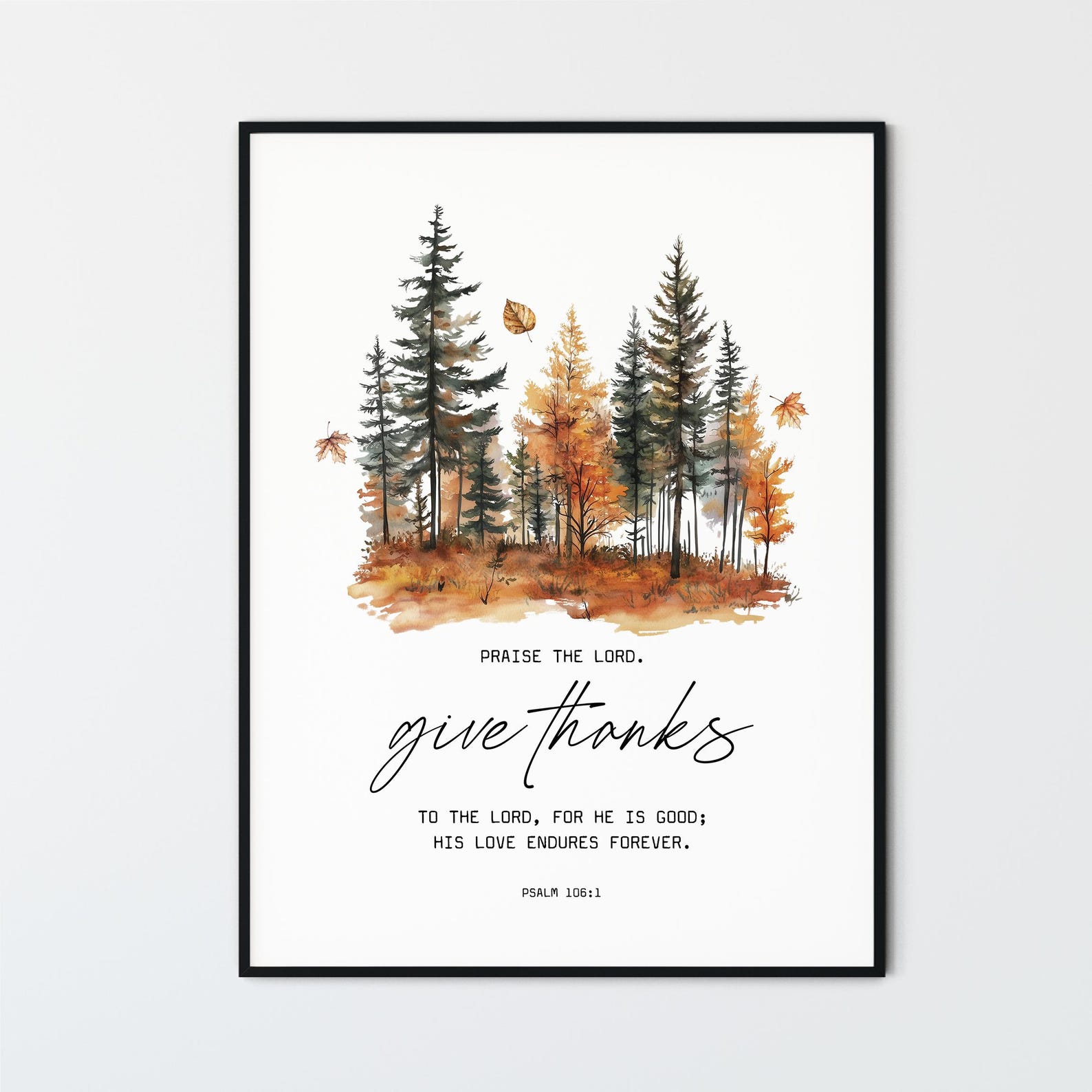 Psalm 106:1 Give Thanks to the Lord, Thanksgiving Printable Scripture ...