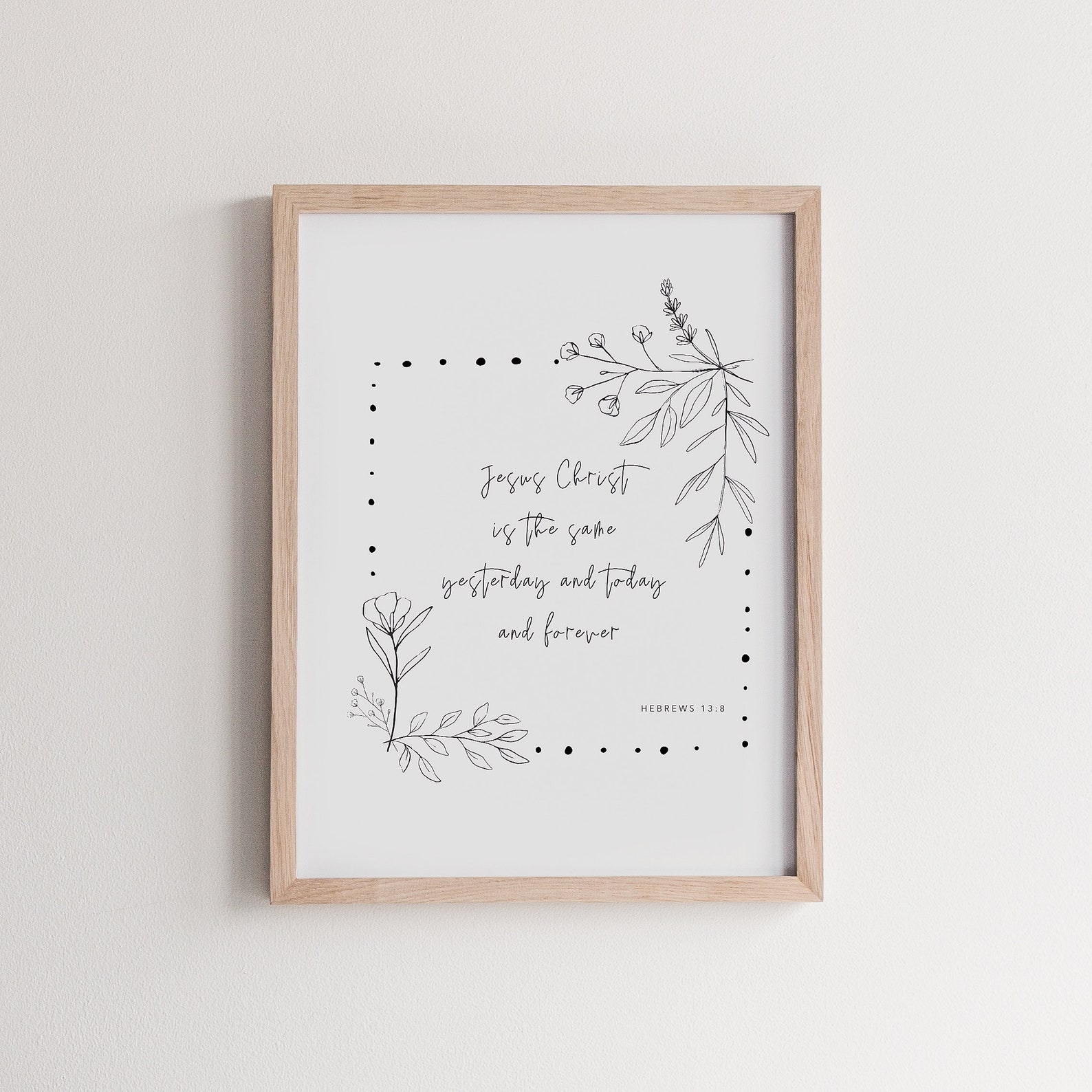 Hebrews 13:8 Printable Bible Verse Wall Art Modern - Etsy