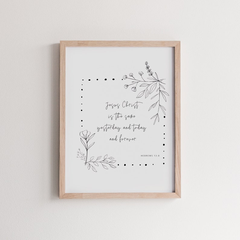 Hebrews 13:8, Printable Bible Verse Wall Art, Modern Minimalist ...