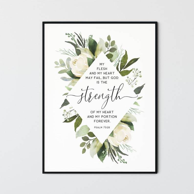 Psalm 73:26 Bible Verse Wall Art Printable Scripture Prints | Etsy